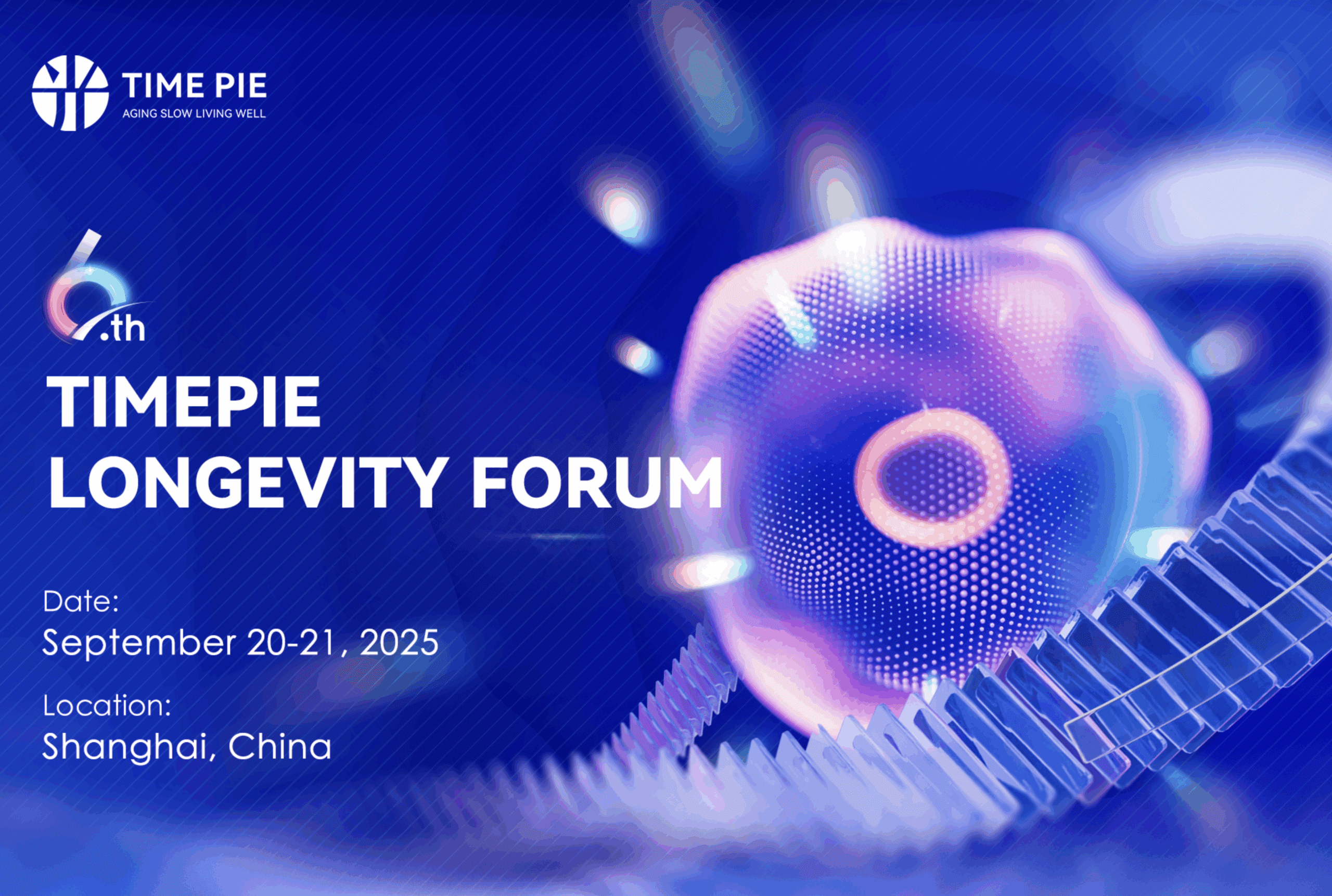 6th TimePie Longevity Forum | Longevity Conference China